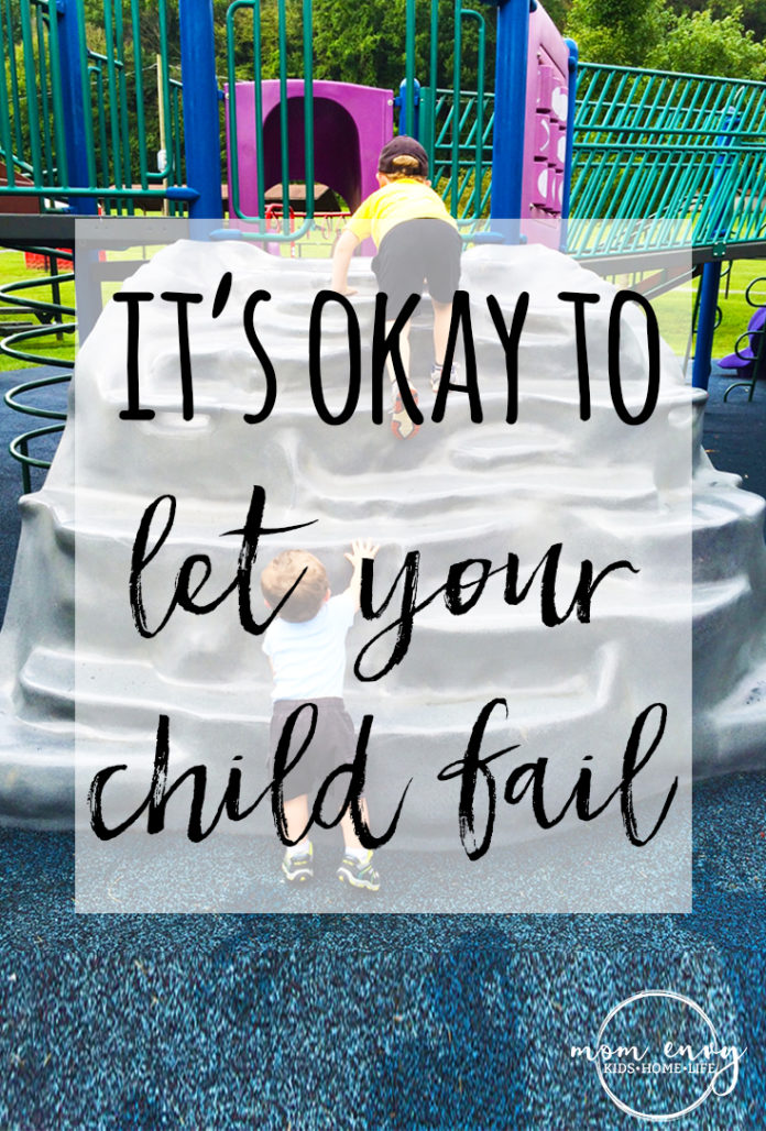 It's Okay to Let your Child Fail from Mom Envy. Learn from my mistake ...