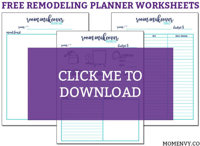 Remodeling Planner - 3 Worksheets to Plan Out your Next Makeover