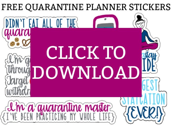 Free Quarantine Planner Stickers - Digital Stickers Included!