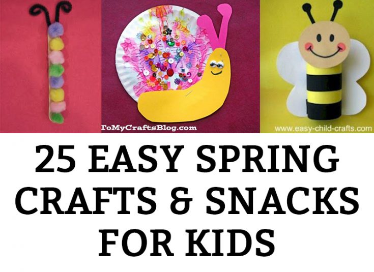 Inexpensive Spring Crafts for Kids and Spring Snacks for Kids