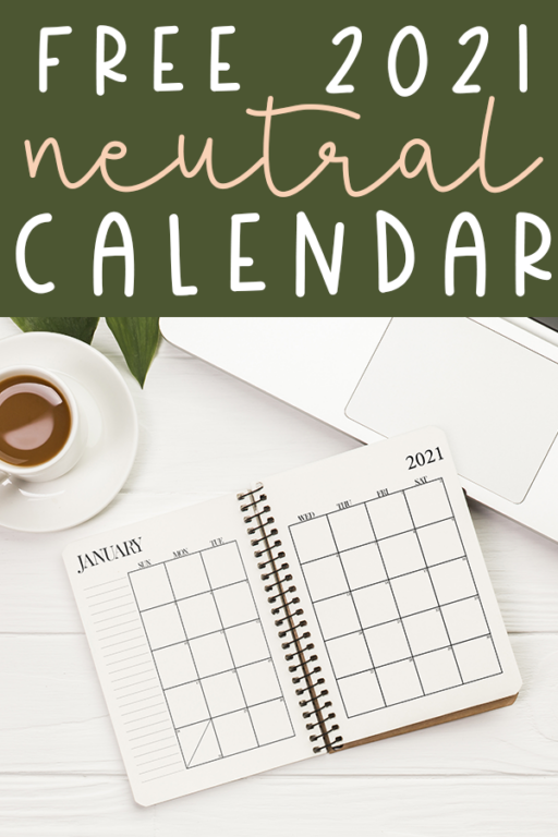2021-Free-Printable-Calendar-Neutral-Pin-2 - Mom Envy