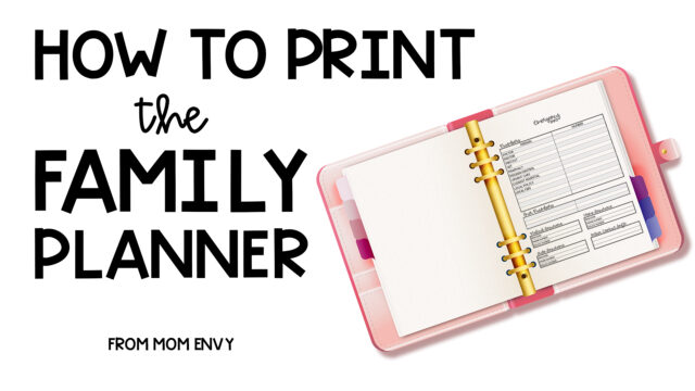 Family Planner how to Print2 - Mom Envy