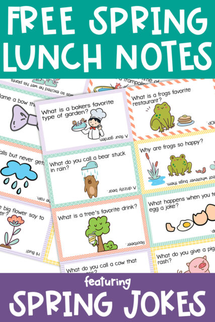 50+ Spring Jokes for Kids - Free Printable Spring Lunch Notes Included