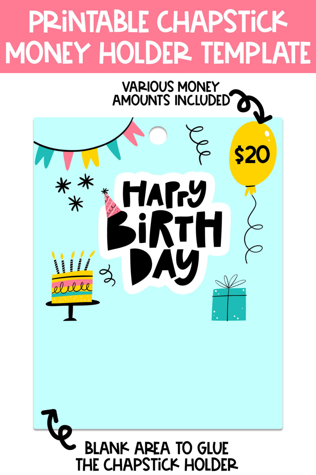 Chapstick Money Holder Template - Birthday Money Holder