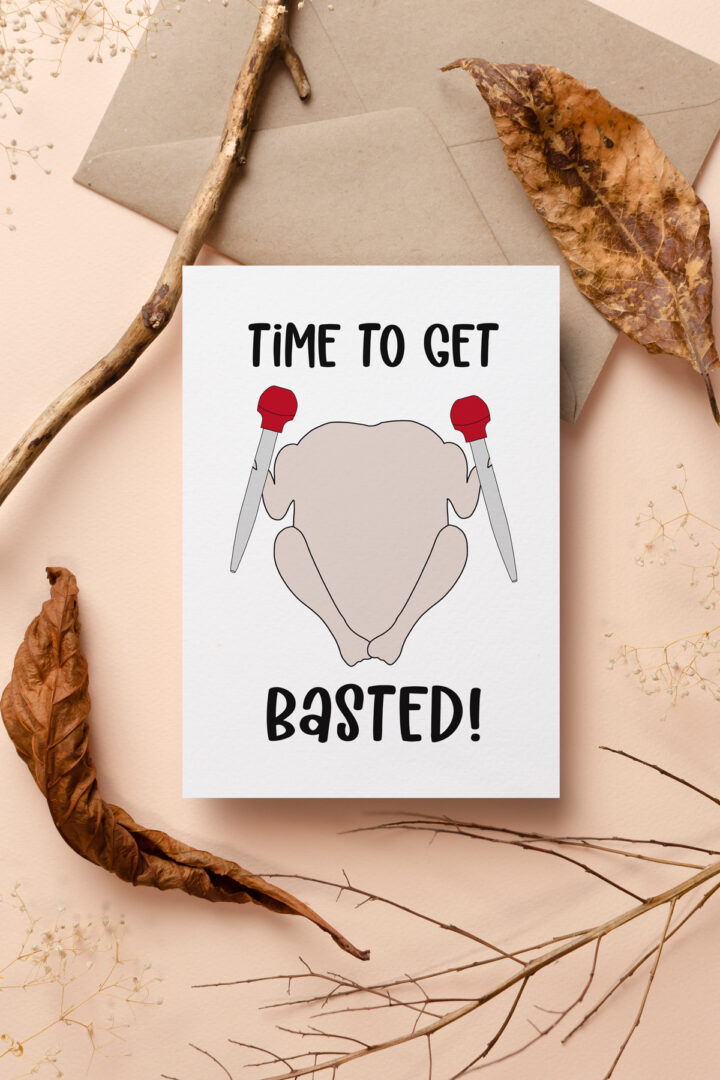 printable-thanksgiving-cards-funny-example-lets-get-basted - Mom Envy
