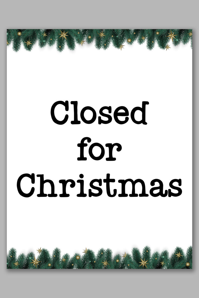 Free-Printable-Closed-for-Christmas-Sign-Template-6 - Mom Envy