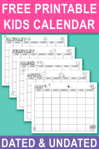 Printable Calendar for Kids - 2026, 2025 and Undated Versions Included