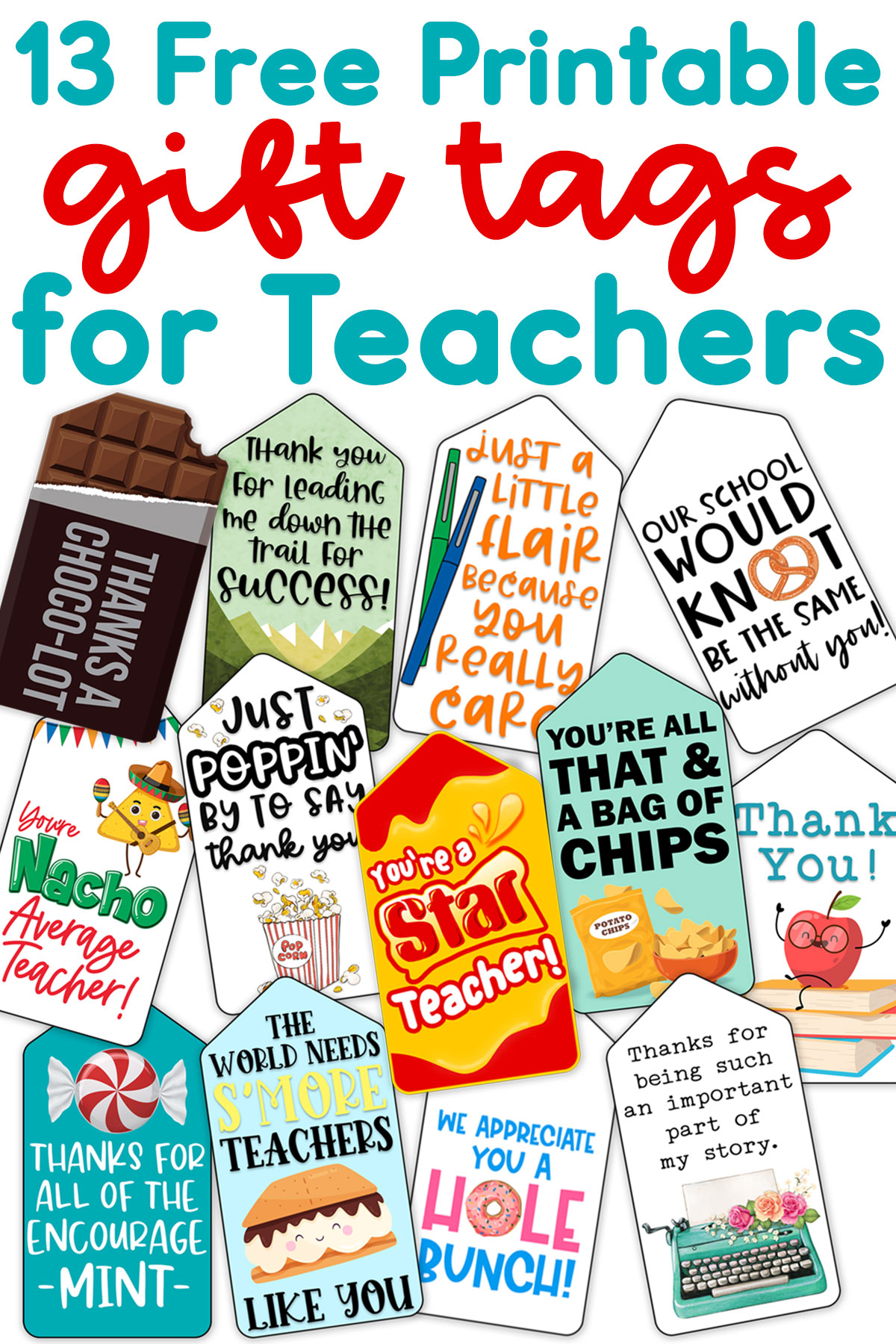 Free Printable Teacher Appreciation Tags for Easy DIY Gifts