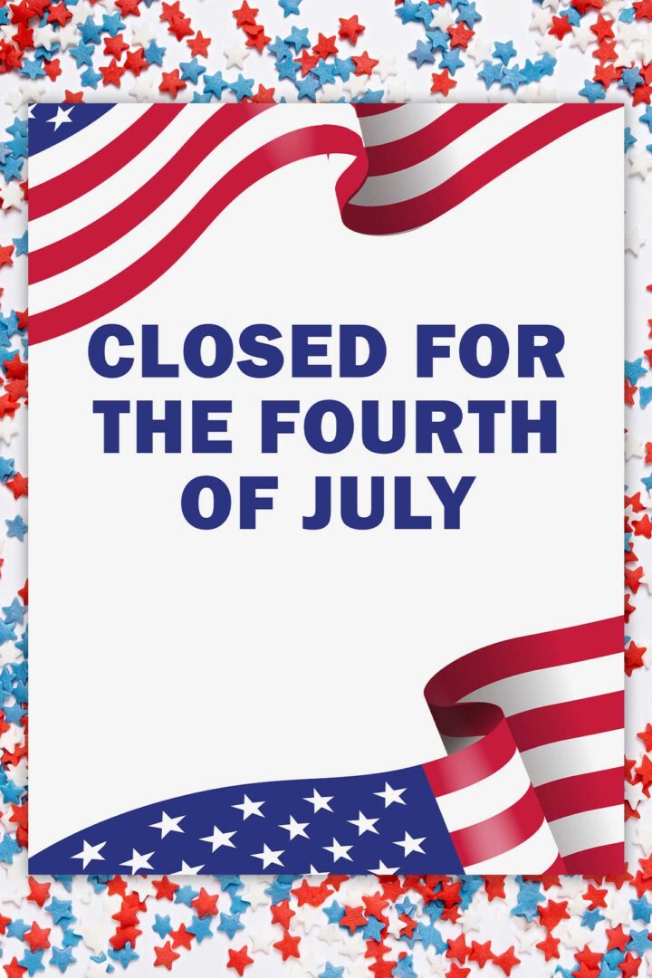 Free Printable Closed for the 4th of July Sign Template Set