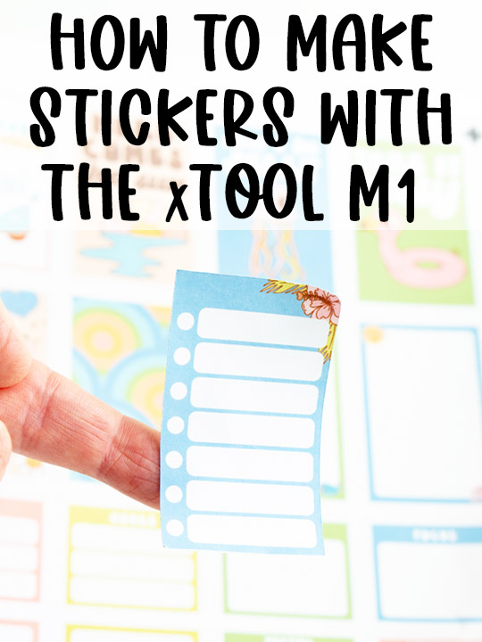 How to Make Stickers with an xTool M1 Hybrid Laser Machine