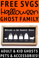 Free Ghost Family Sign SVG Cut Files for Halloween