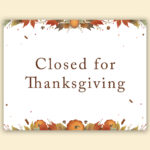 Free Printable Closed & Open for Thanksgiving Signs