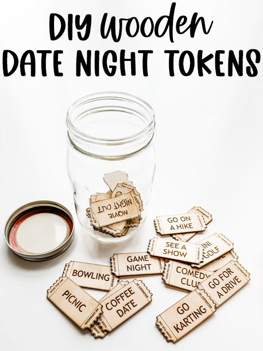 DIY Date Night Tokens Using a Laser Machine: Free SVG Included